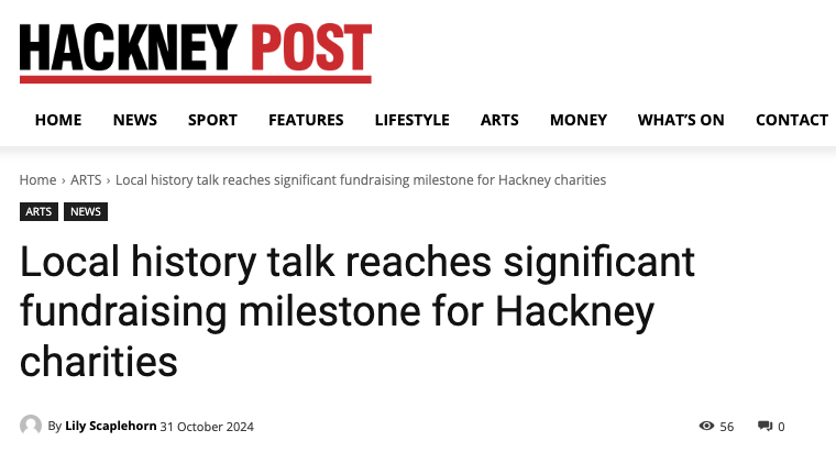 31.10.2024: Hackney Post Article on My Event Reaching £10,000 in Donations – Stoke Newington History